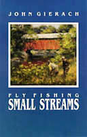 Fly Fishing Small Streams - Midcurrent