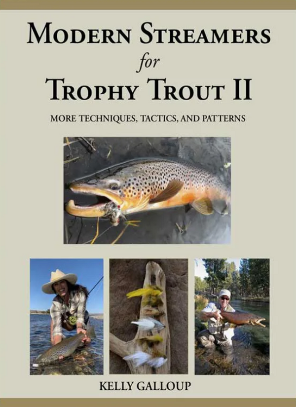 Modern Streamers for Trophy Trout II: More Techniques, Tactics, and Pa ...